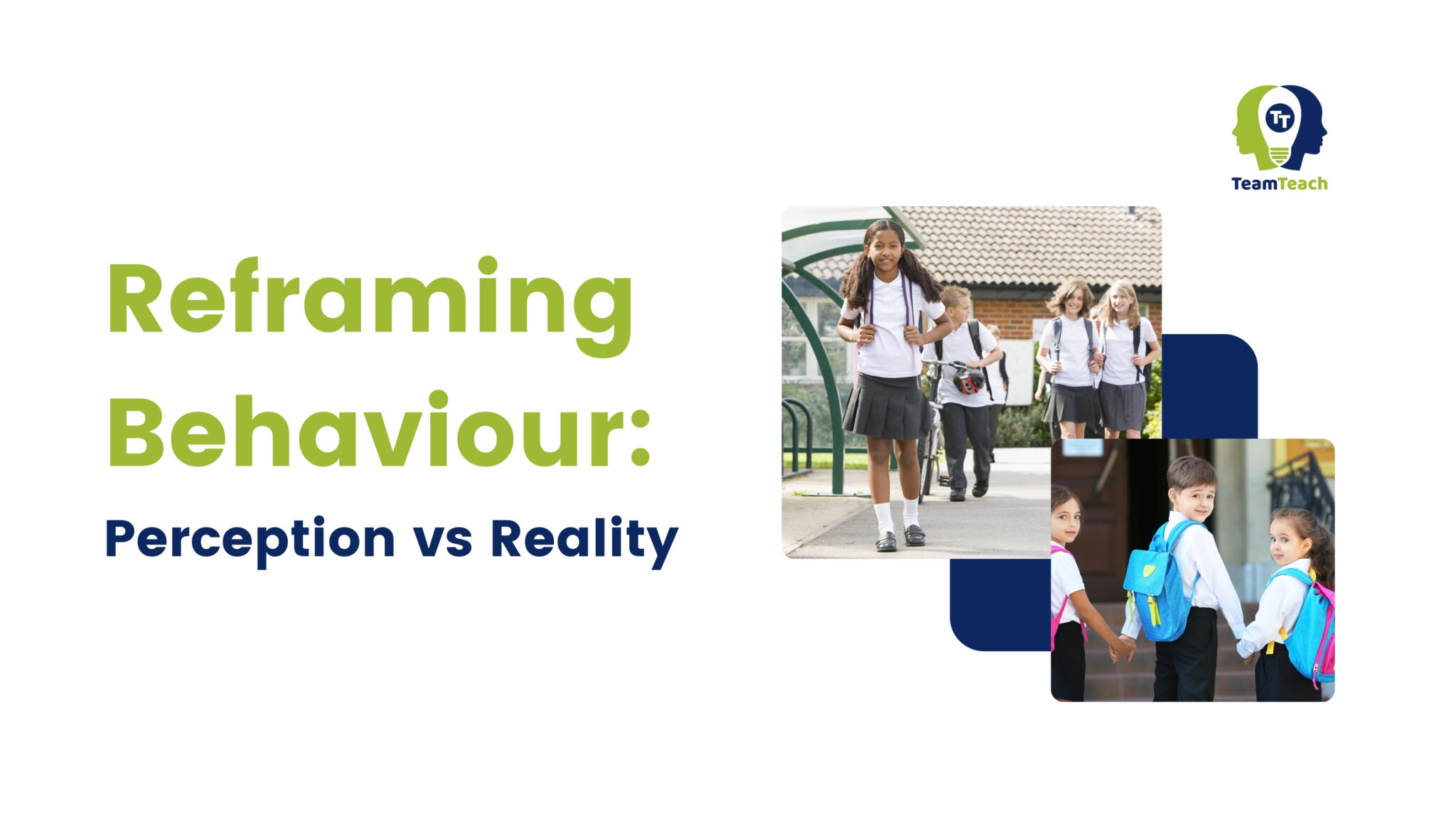 Reframing Behaviour: Perception vs Reality - TeamTeach Knowledge Hub